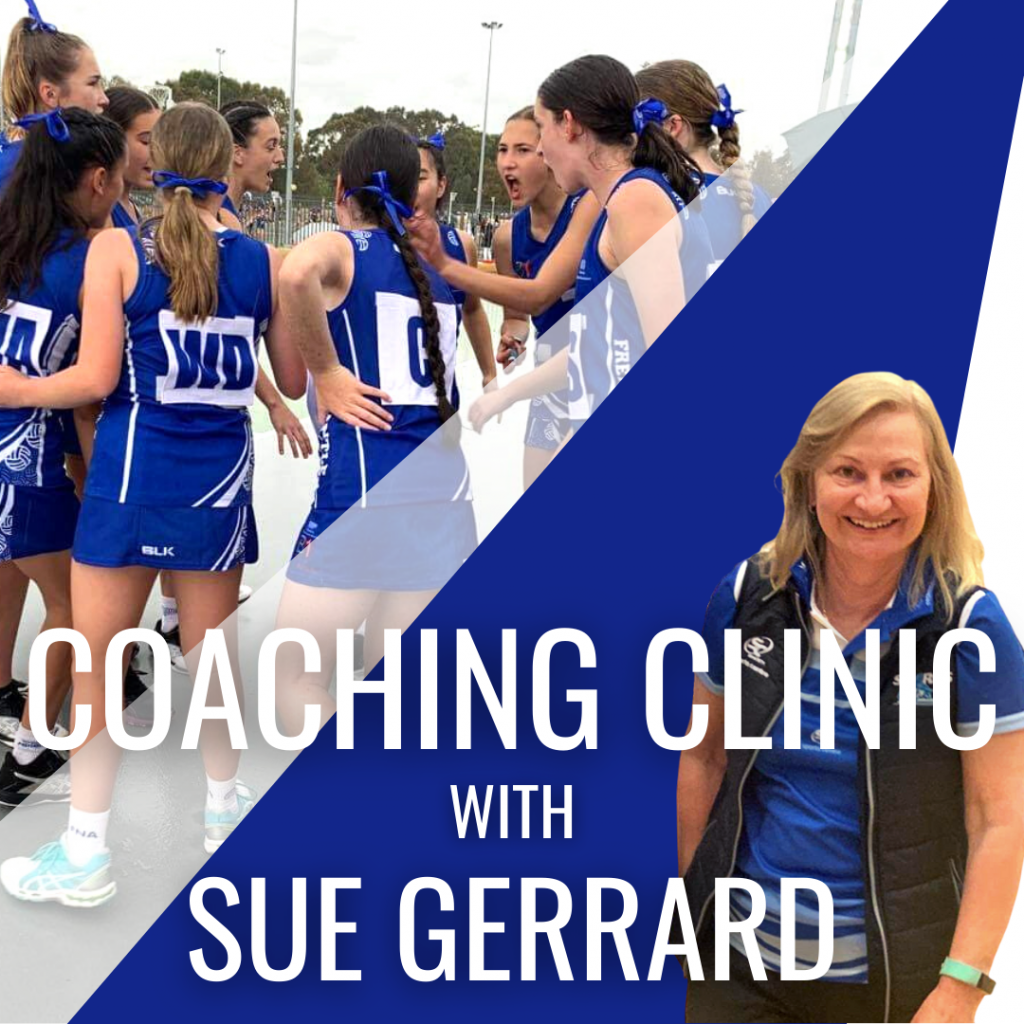 Coaching Clinic with Sue Gerrard – Fremantle Netball Association